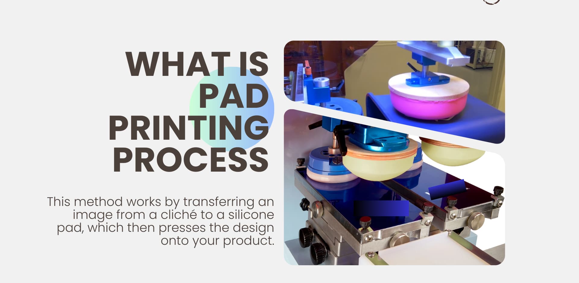 What is Pad Printing Process? - WITPAX